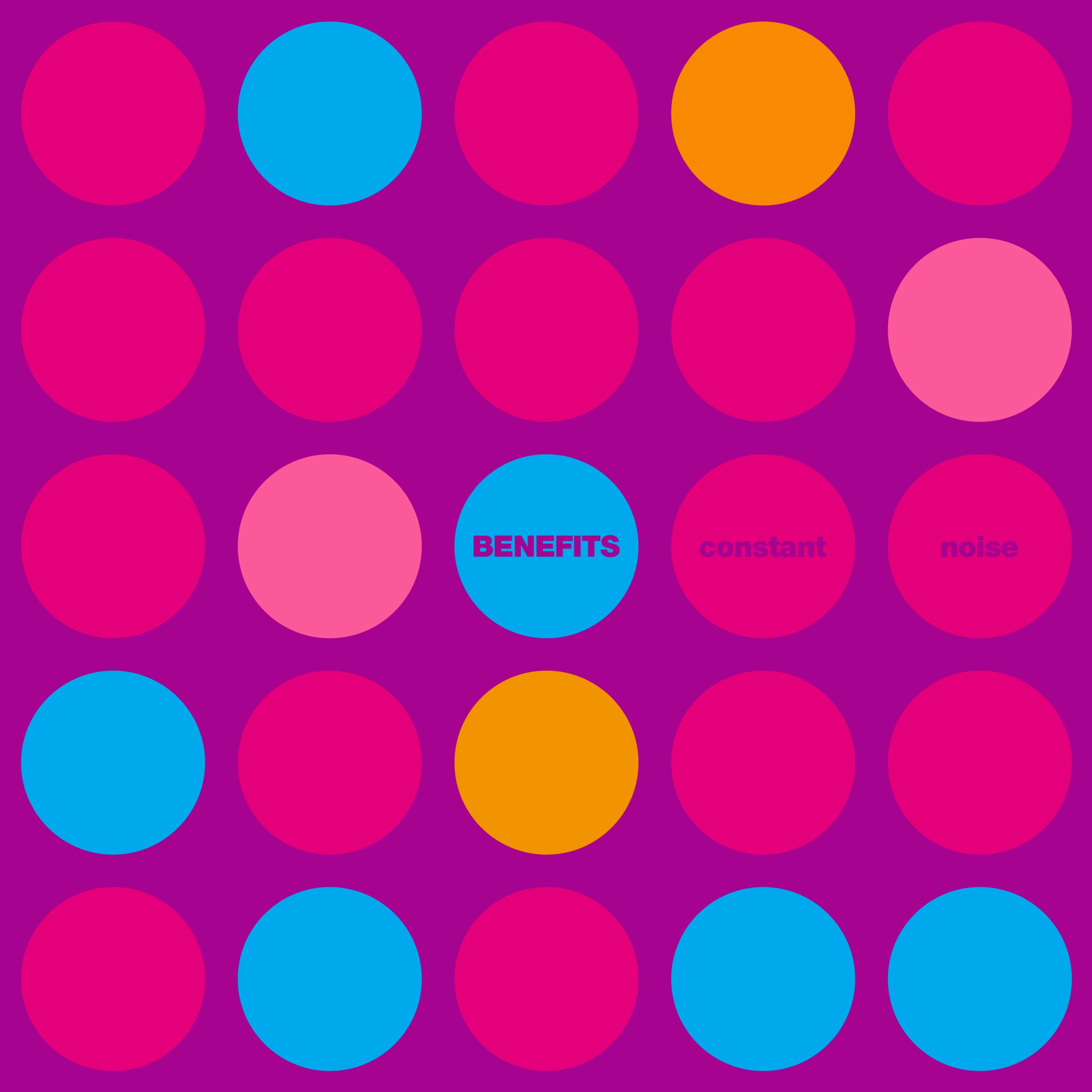 Album Review: Benefits – Constant Noise – Beats Per Minute