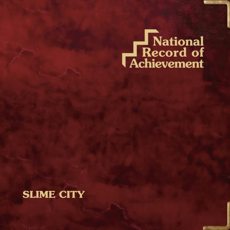 Album Review: Slime City – National Record of Achievement – Beats Per ...